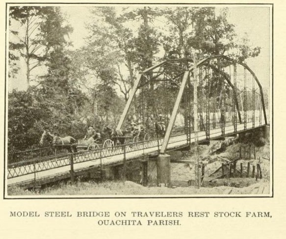 A Steel Bridge at Travelers Rest Stock Farm – Ouachita Parish History ...