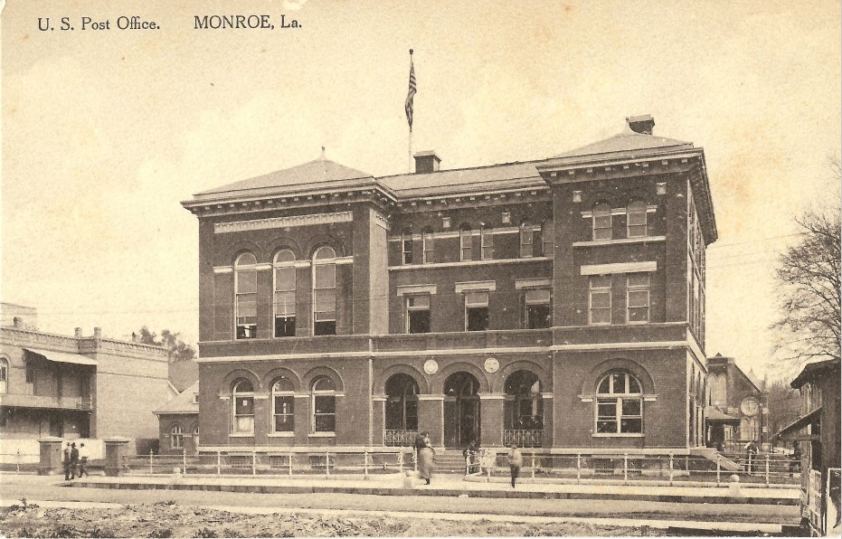 U.S. Post Office in Monroe. – Ouachita Parish History Tidbits